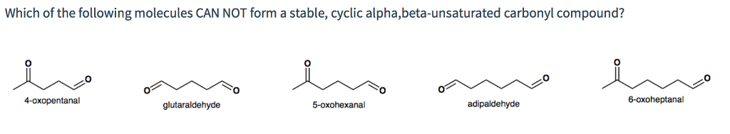 Solved Which of the following molecules CAN NOT form a | Chegg.com