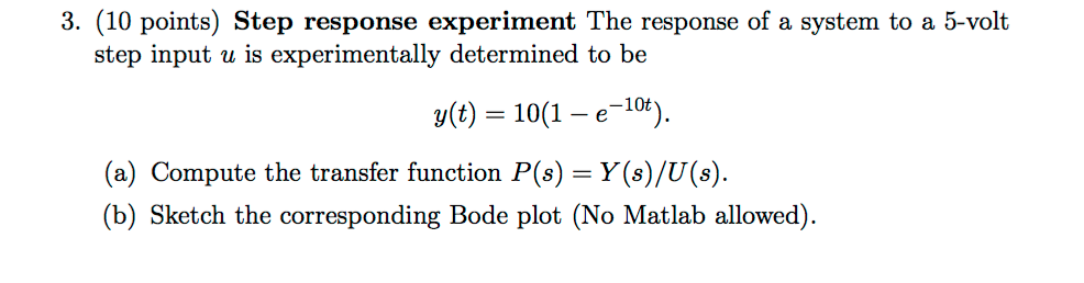 Solved Step response experiment The response of a system to | Chegg.com