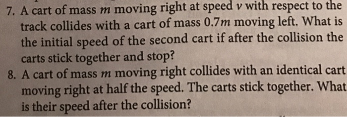 Solved A cart of mass m moving right at speed v with respect | Chegg.com