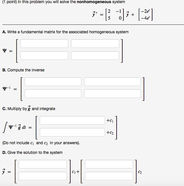Solved In this problem you will solve the nonhomogeneous | Chegg.com