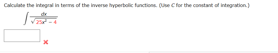 Solved Calculate the integral in terms of the inverse | Chegg.com