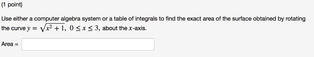 Solved (1 point) Use either a computer algebra system or a | Chegg.com