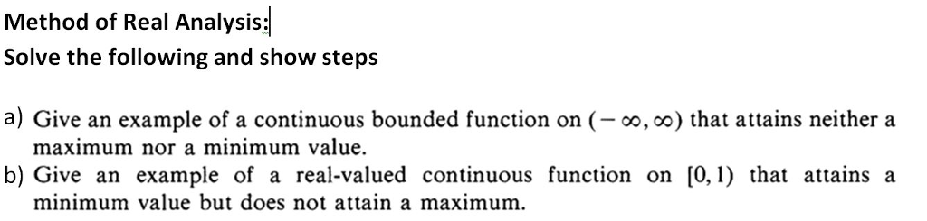Solved Method of Real Analysis Solve the following and show | Chegg.com