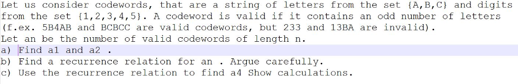 Solved Let us consider codewords, that are a string of | Chegg.com