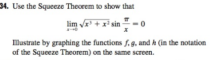 Solved Use the Squeeze Theorem to show that lim_xrightarrow0 | Chegg.com