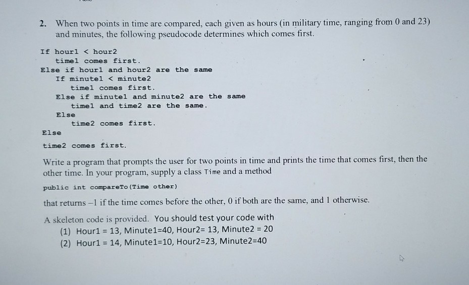 Solved When two points in time are compared, each given as | Chegg.com