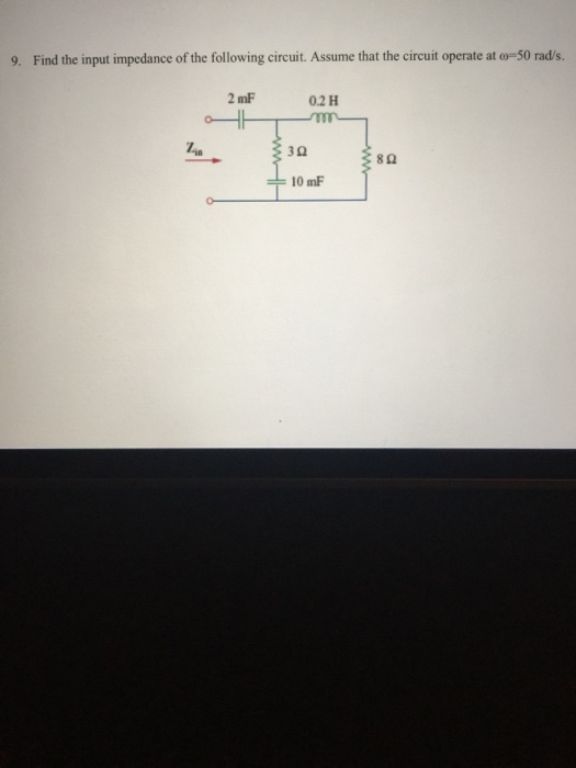 Solved Find the input impedance of the following circuit. | Chegg.com