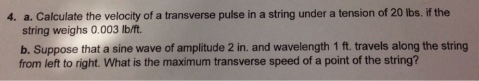 Solved what is the max transverse speed of a point of tnhe | Chegg.com