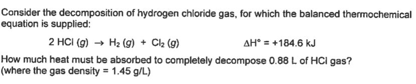 Solved Consider the decomposition of hydrogen chloride gas, | Chegg.com