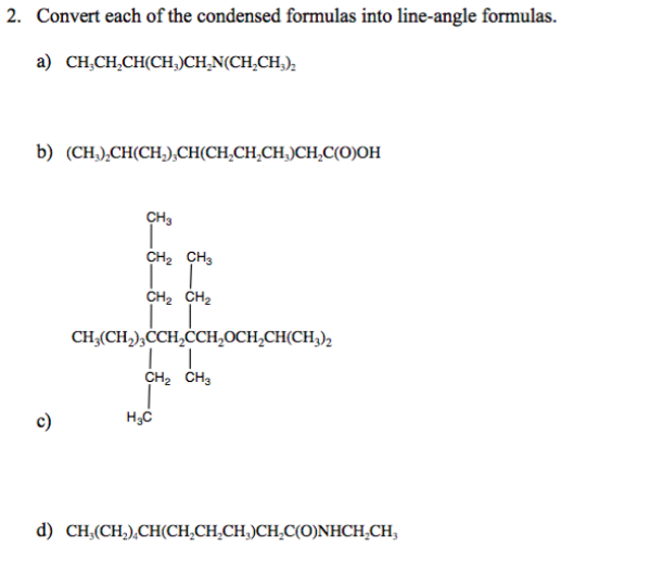 Solved Convert each of the condensed formulas into | Chegg.com