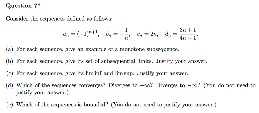 Solved Consider the sequences defined as follows: a_n = | Chegg.com