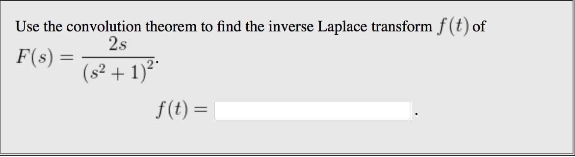 Solved Use the convolution theorem to find the inverse | Chegg.com