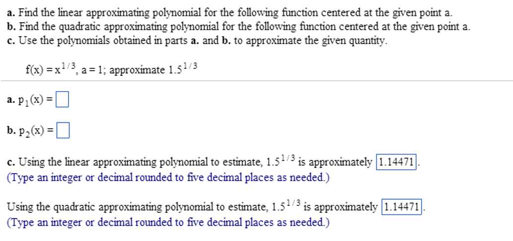 Solved Find The Linear Approximating Polynomial For The