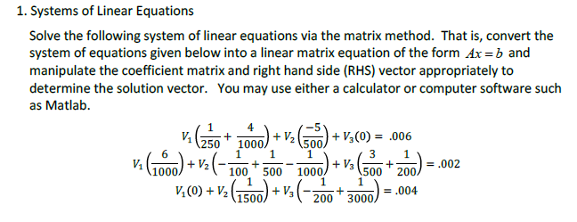 Solved 1. Systems of Linear Equations Solve the following | Chegg.com