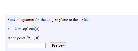 Solved Find an equation for the tangent plane to the surface | Chegg.com