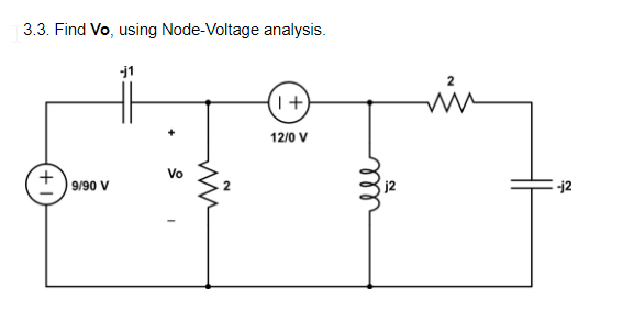 Solved Find V_o, using Node-Voltage analysis. | Chegg.com
