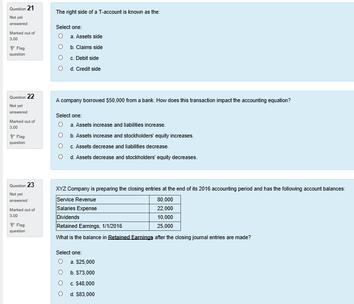 Solved Question 21 The right side of a T-account is known as | Chegg.com