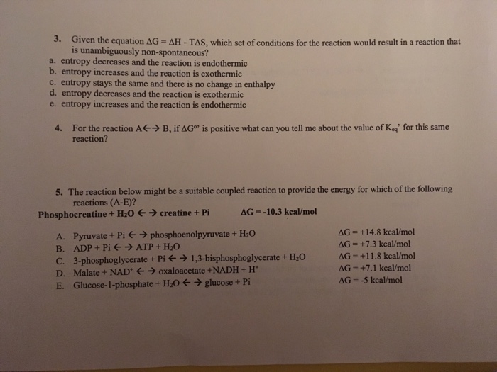 Solved Given the equation delta G = delta H - T delta S, | Chegg.com