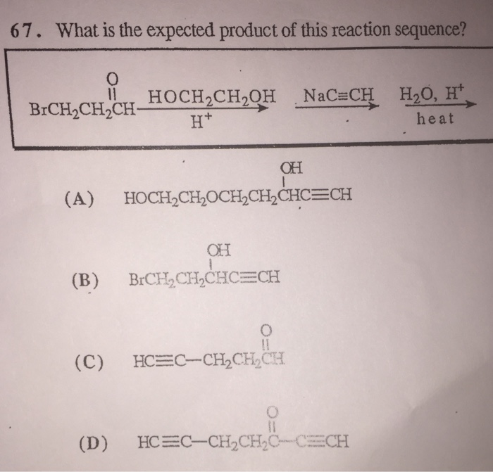 Solved What is the expected product of this reaction | Chegg.com