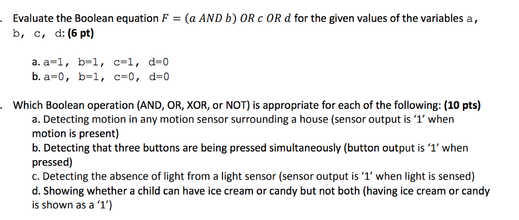 Solved Evaluate the Boolean equation F (a AND b) OR c OR d | Chegg.com