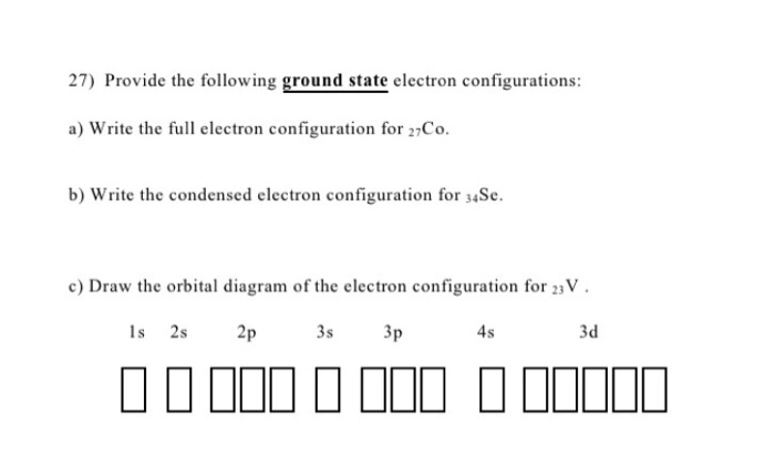 Solved 27 Provide The Following Ground State Electron
