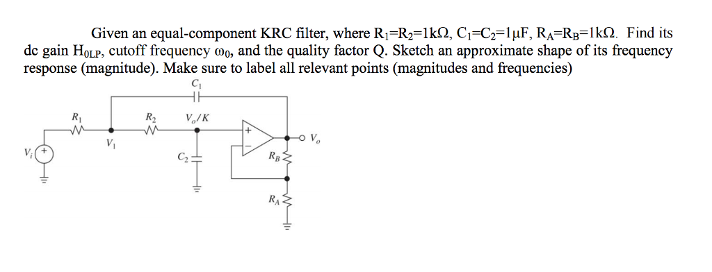 Solved Given an equal-component KRC filter, where R_1 = R_2 | Chegg.com