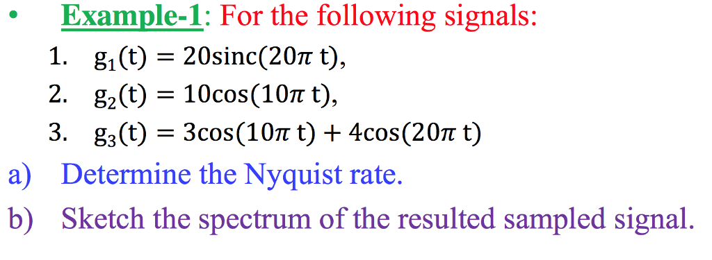 Solved Example-1: For the following signals: 1. | Chegg.com