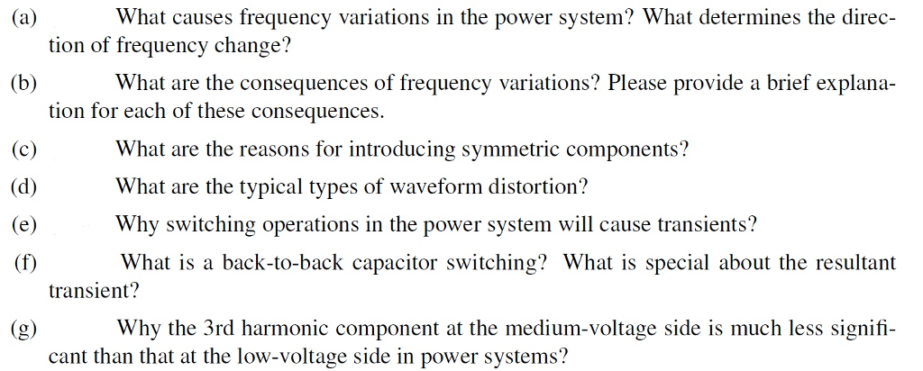 Solved What causes frequency variations in the power system? | Chegg.com