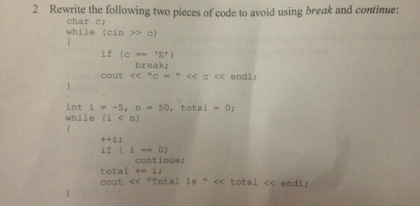 Solved Rewrite the following two pieces of code to avoid | Chegg.com