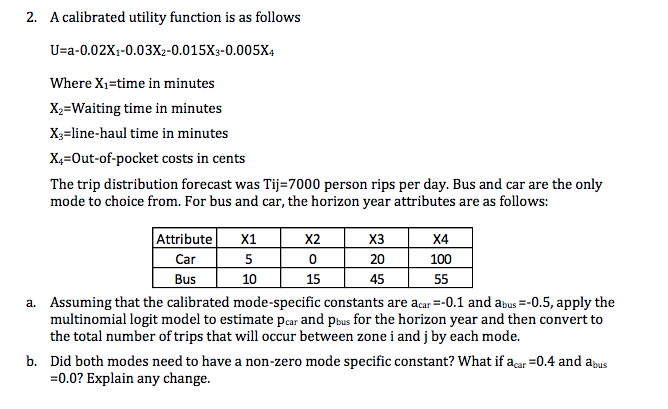 Solved A calibrated utility function is as follows | Chegg.com