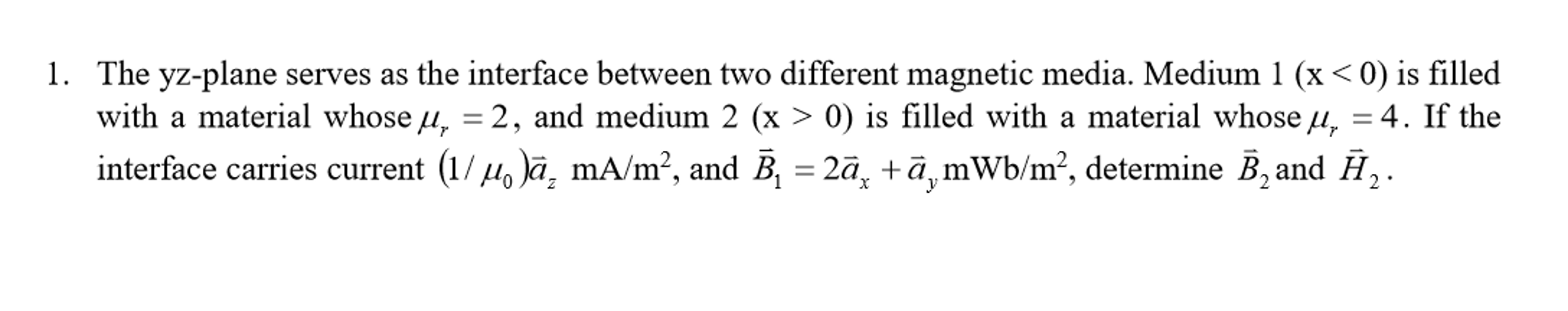 Solved The yz-plane serves as the interface between two | Chegg.com