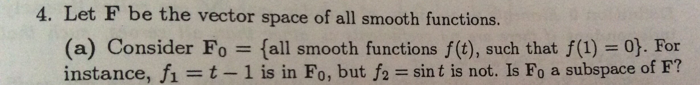 4. Let F e the vector space of all smooth functions. | Chegg.com