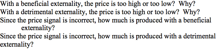 Solved With a beneficial externality, the price is too high | Chegg.com