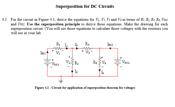 Solved Superposition for DC Circuits 4.1 73 and V4 in terms | Chegg.com