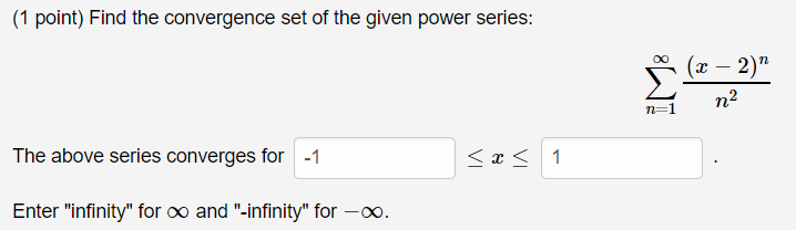 Solved 1 point) Find the convergence set of the given power | Chegg.com