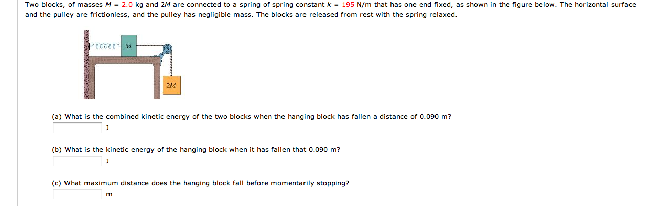 Solved Two blocks, of masses M = 2.0 kg and 2M are connected | Chegg.com