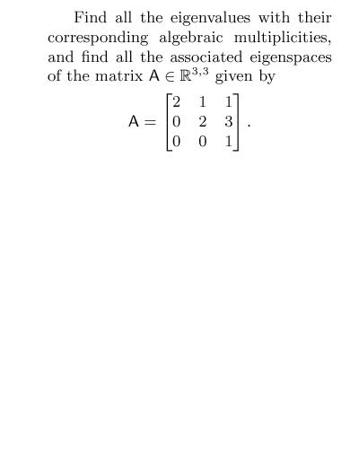Solved Find all the eigenvalues with their corresponding | Chegg.com