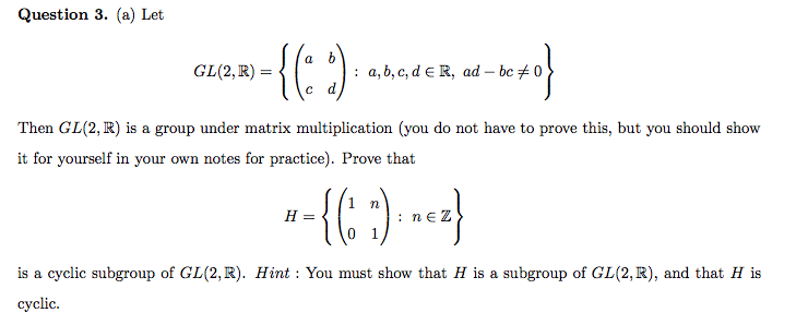 Solved Let GL(2,R)={(a b c d) : a,b,c,d element of R, ad - | Chegg.com Solved Let GL(2,R)={(a b c d) : a,b,c,d element of R, ad - | Chegg.com