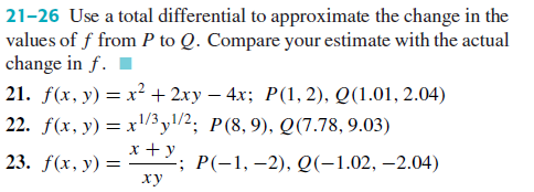 Solved 21-26 Use a total differential to approximate the | Chegg.com