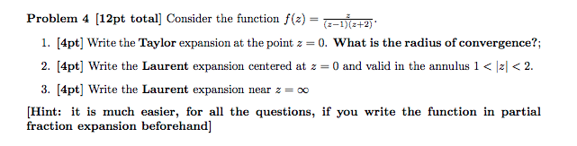 Solved Consider the function f(z) = z/(z - 1)(z + 2). Write | Chegg.com