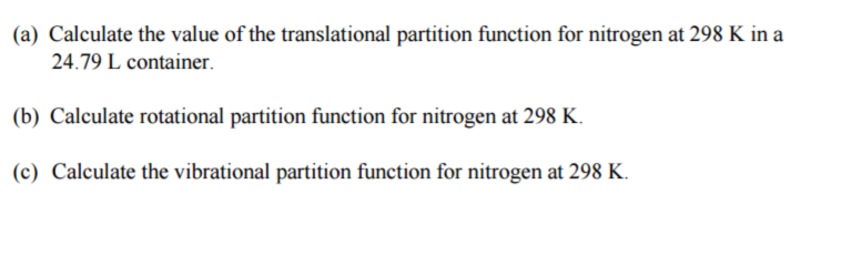 Solved Calculate the value of the translational partition | Chegg.com