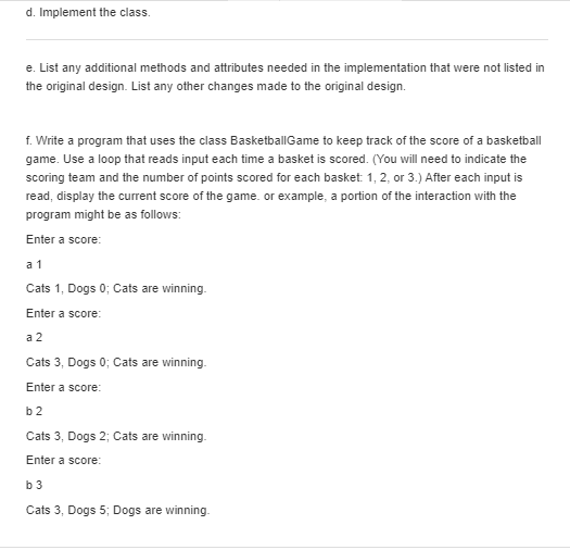 Solved Consider a class BasketballGame that represents the | Chegg.com