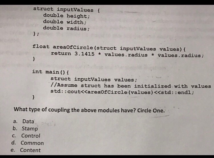 Solved struct inputValues {double height; double width; | Chegg.com