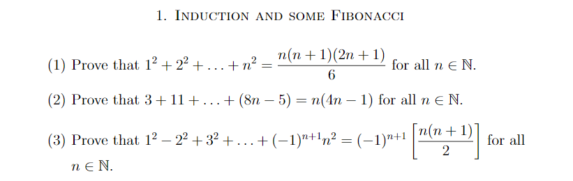 Solved 1. INDUCTION AND SOME FIBONACCI (1) Prove that (2n | Chegg.com