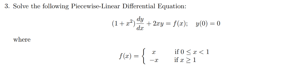 Solved 3. Solve the following Piecewise-Linear Differential | Chegg.com