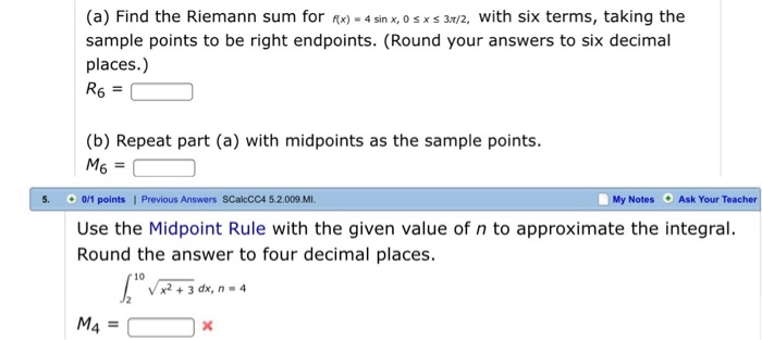 Solved Find the Riemann sum for f(x) = 4 sin x, 0 | Chegg.com