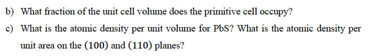 2. Rocksalt stal structure Lead-sulfide (PbS) has a | Chegg.com
