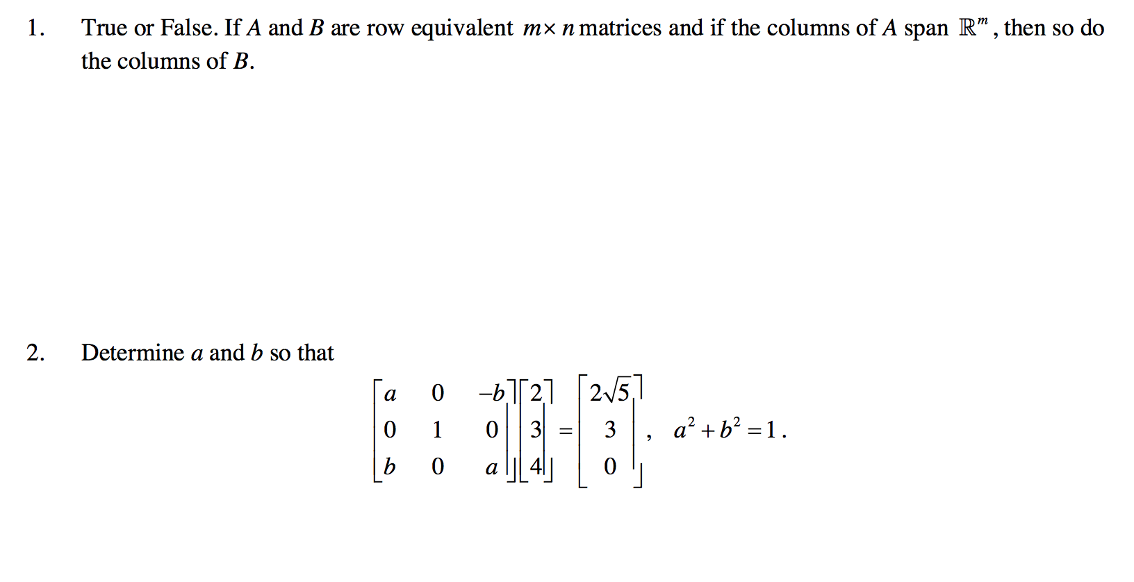 Solved True or False. If A and B are row equivalent m times | Chegg.com