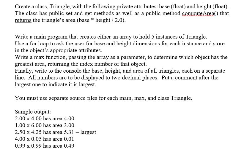 Solved Create a class, Triangle, with the following private | Chegg.com
