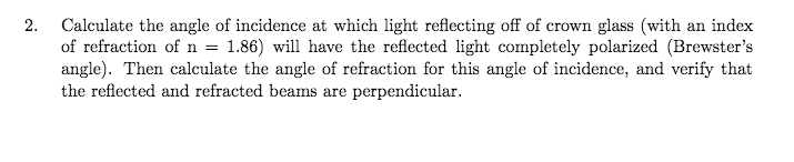 Solved Calculate the angle of incidence at which light | Chegg.com